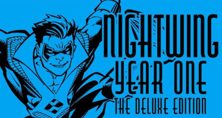 NIGHTWING: YEAR ONE The Deluxe Edition - Bounding Into Comics